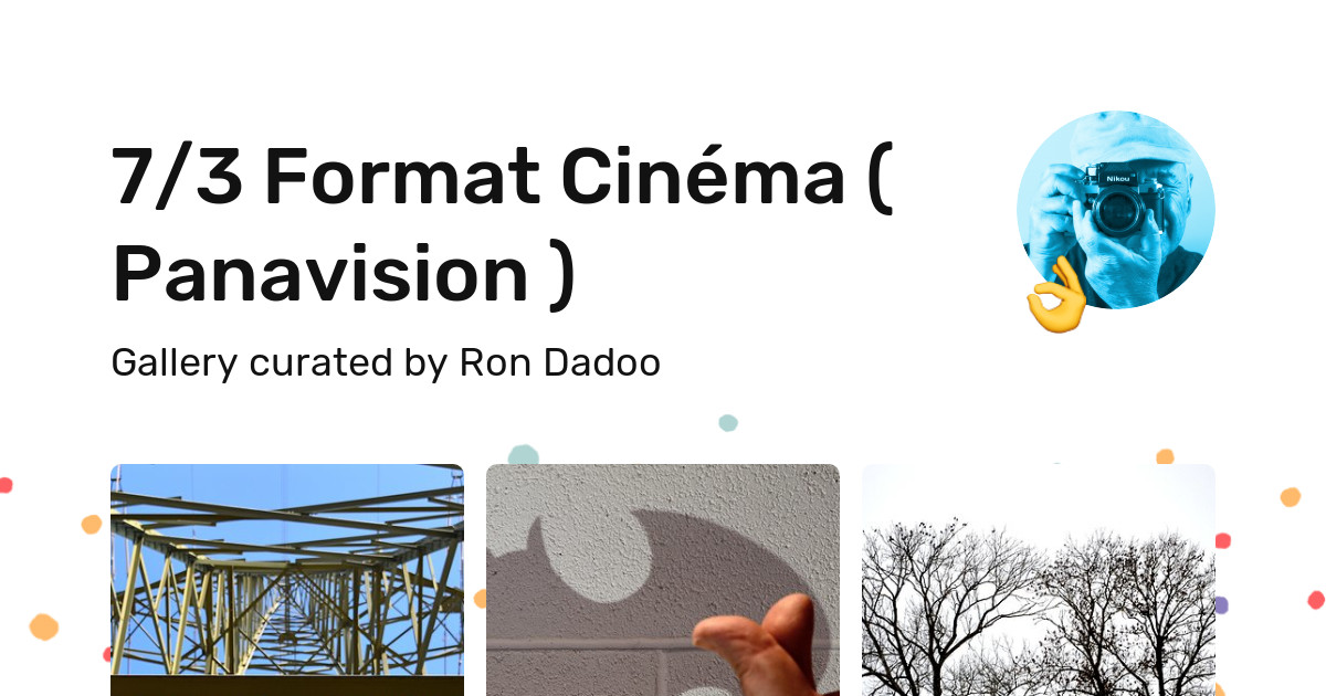 7/3 Format Cinéma ( Panavision ) - Tookapic