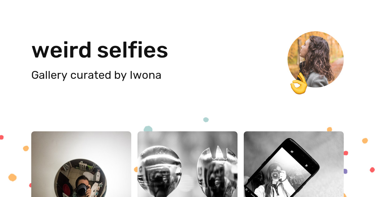weird selfies - Tookapic