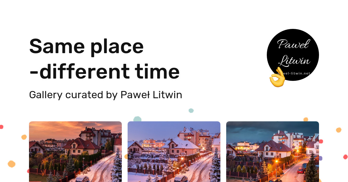 Same place -different time - Tookapic