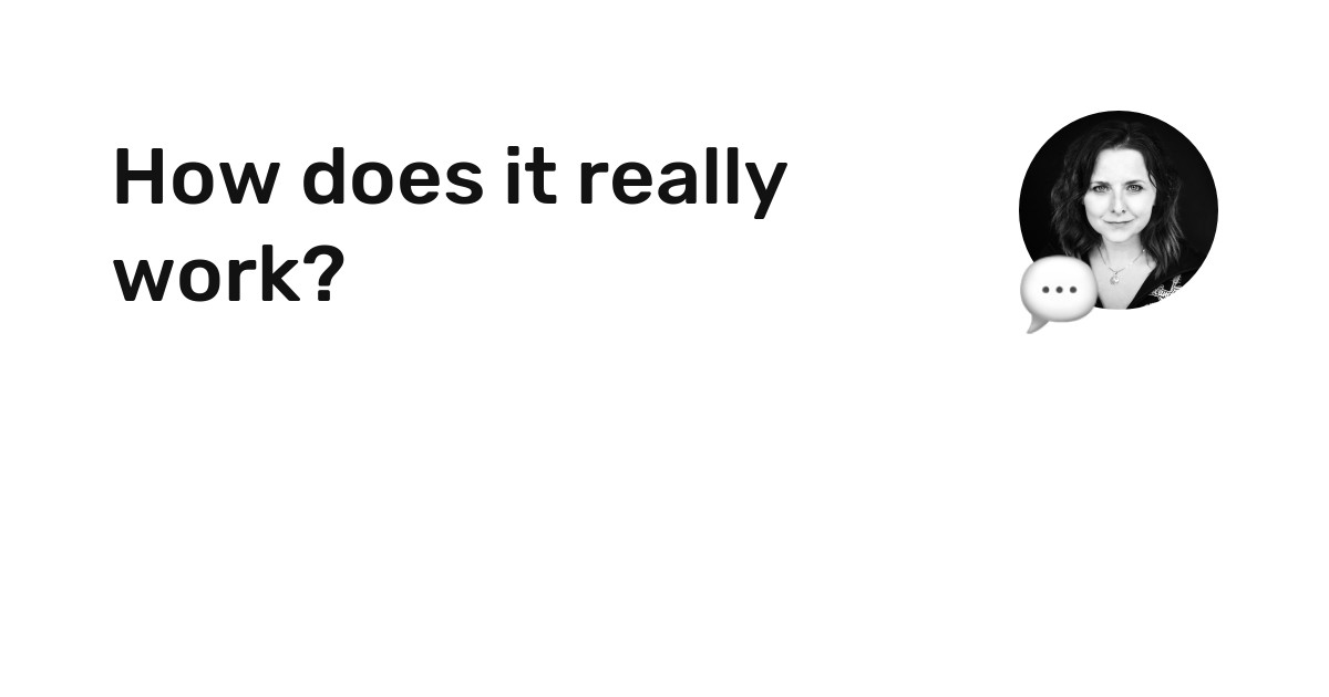 How does it really work? - Tookapic